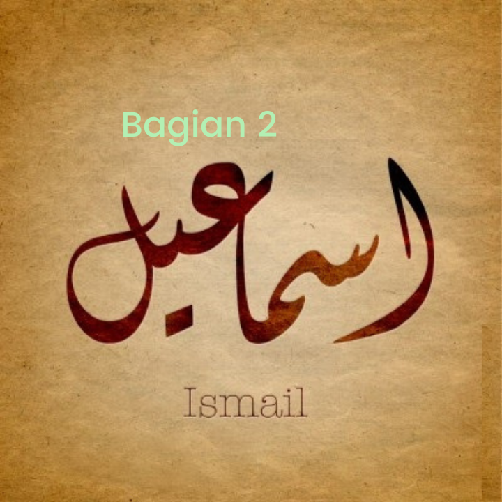 Bag. 2 Kisah Nabi Ismail ‘Alaihissalam – Al-Hidayah.id
